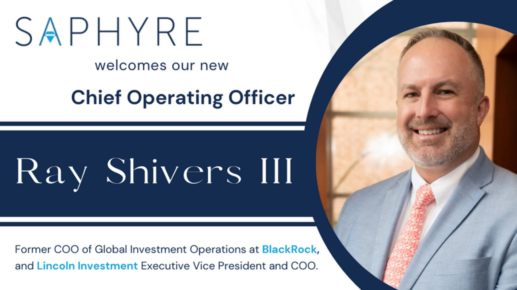 Saphyre Hires New Chief Operating Officer Ray Shivers III | FinTech ...