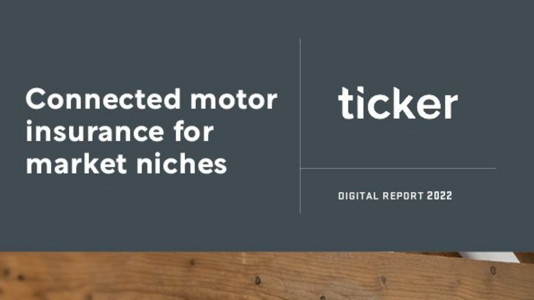 Ticker: Connected motor insurance for market niches | FinTech Magazine