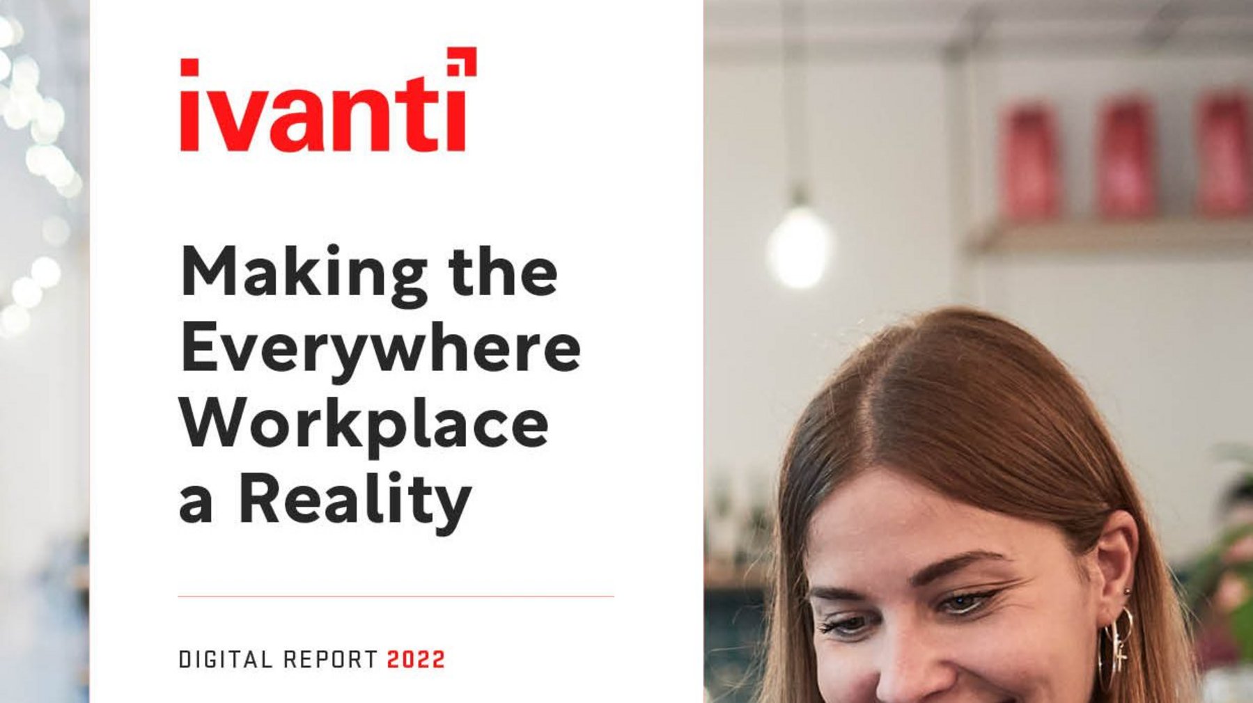IVANTI: Making the Everywhere Workplace a reality | AI Magazine