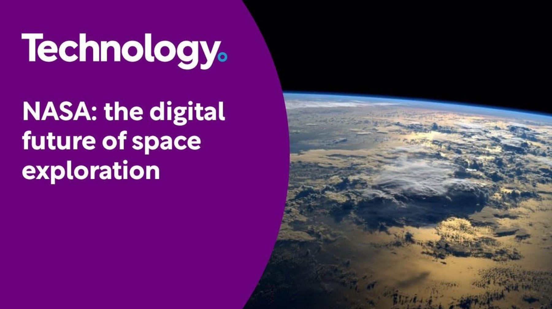 NASA: the digital future of space exploration | Technology Magazine