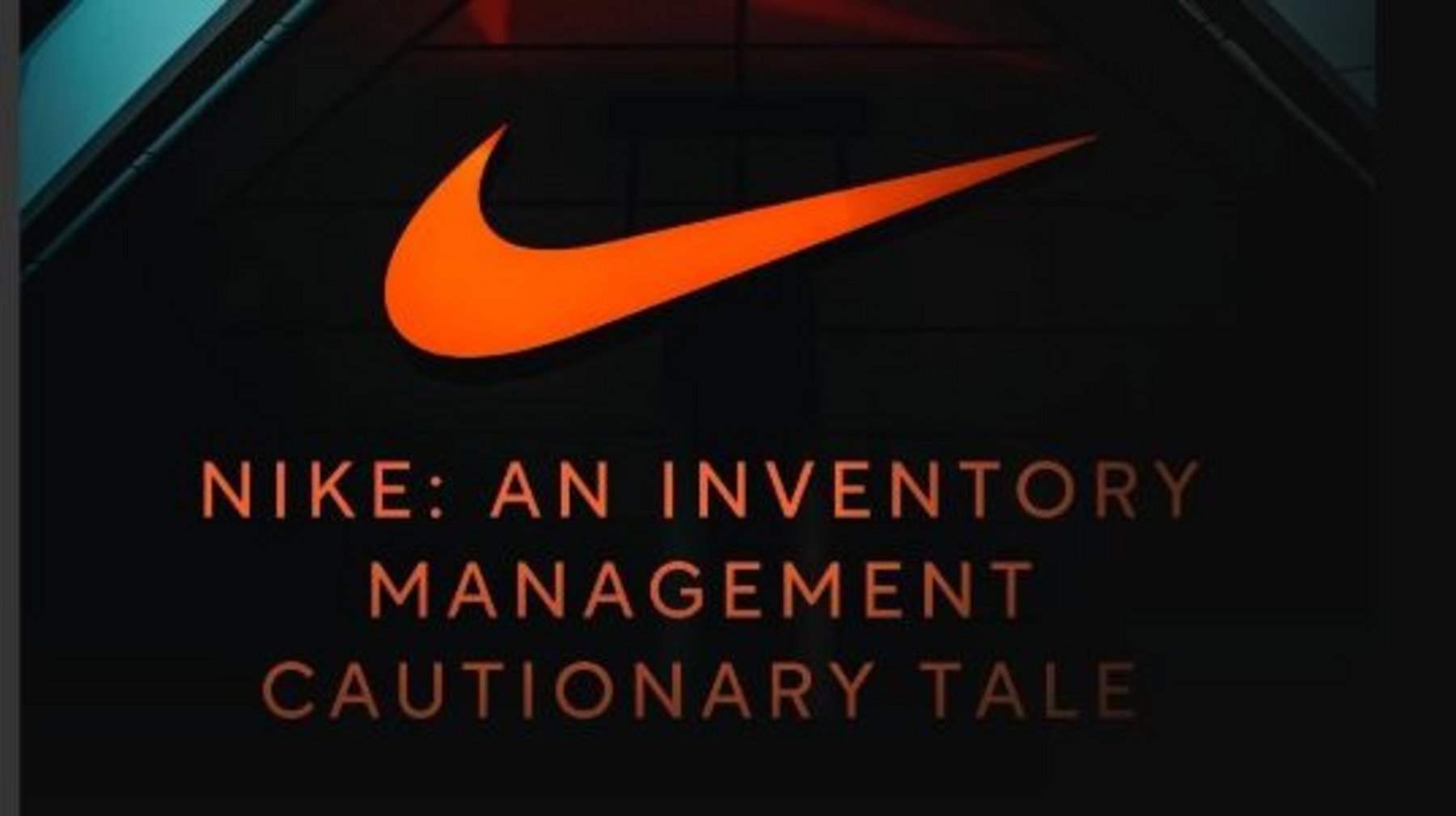 Nike - an omnichannel inventory management cautionary tale | Supply ...