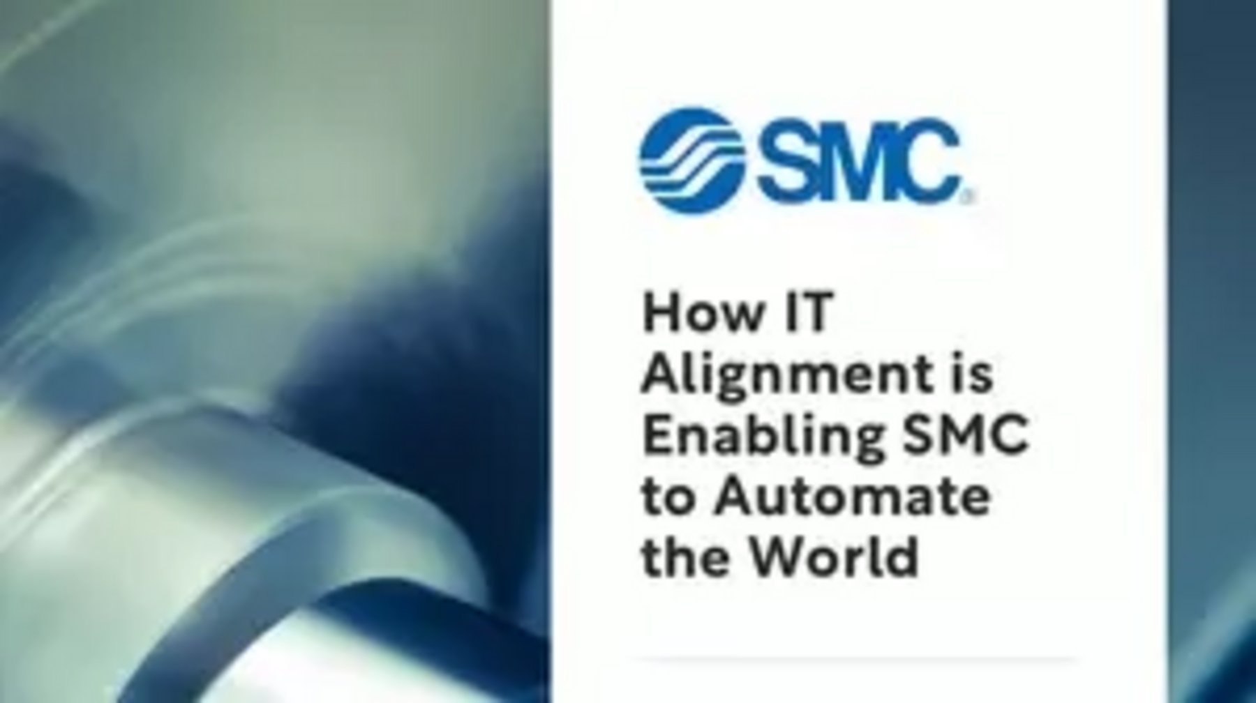 How IT alignment is enabling SMC to automate the world | Manufacturing ...
