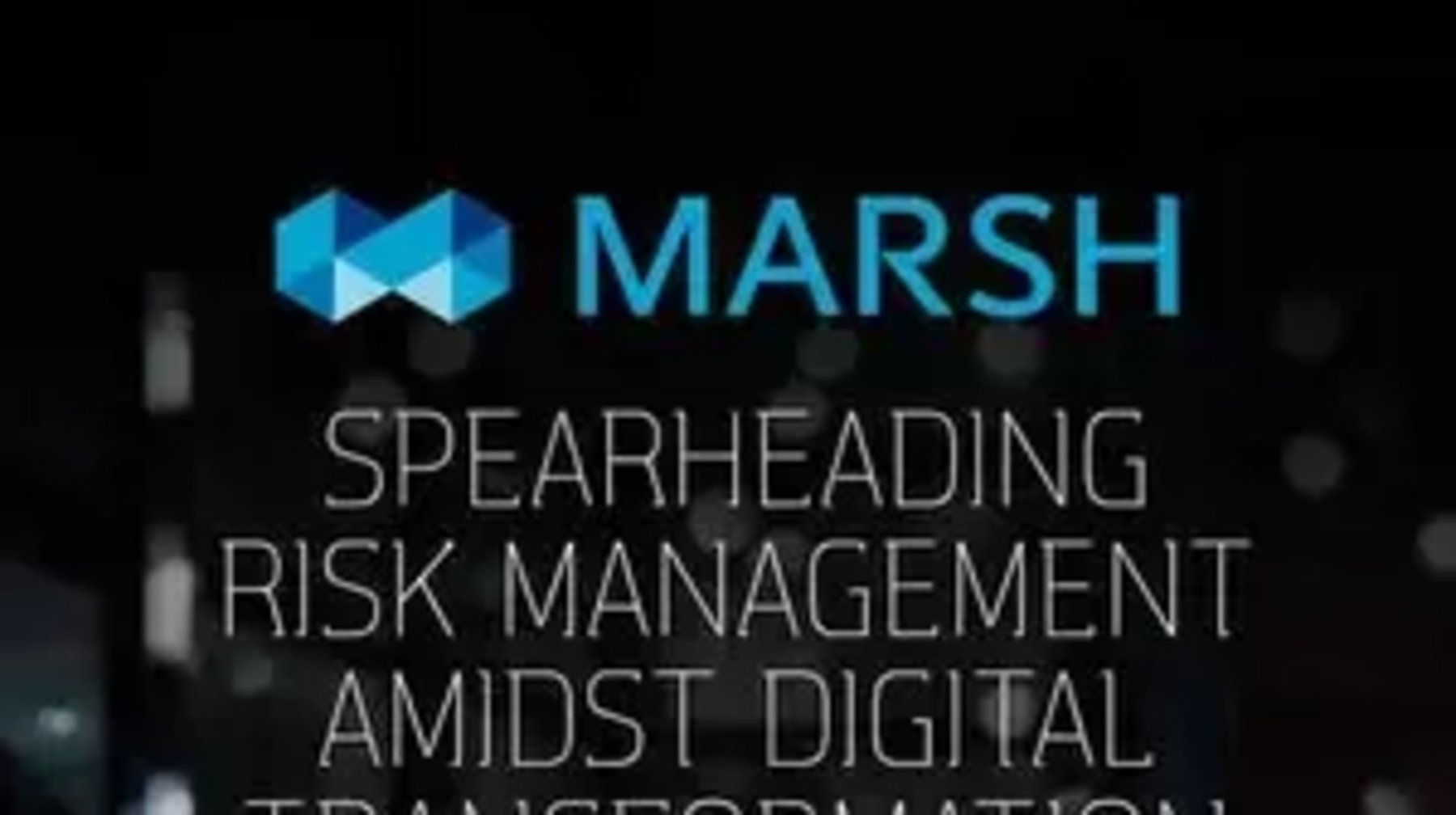 Navigating the risks of digital transformation with Marsh | FinTech ...