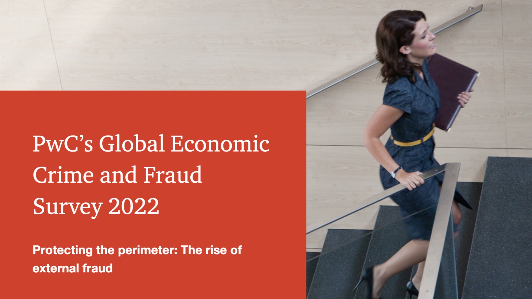 PwC Global Economic Crime and Fraud Survey 2022 highlights | Business Chief EMEA