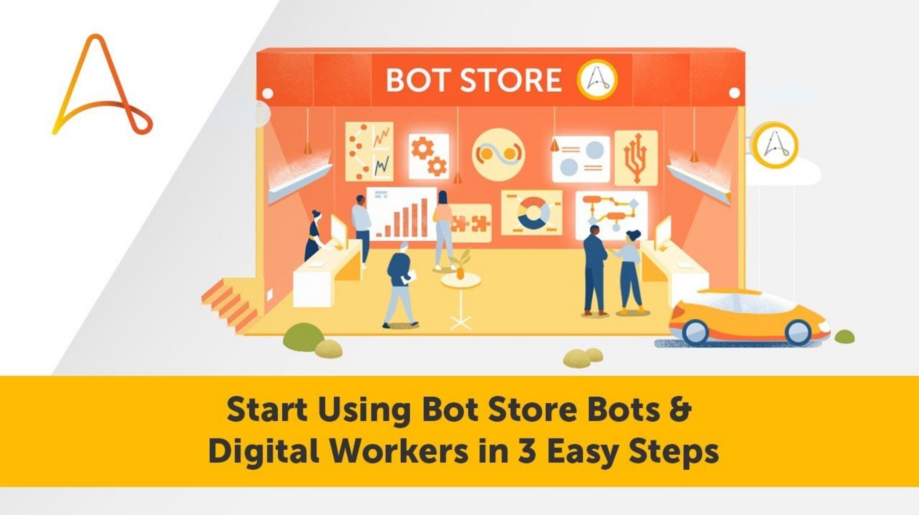 Start Using Bot Store Bots & Digital Workers in 3 Easy Steps ...