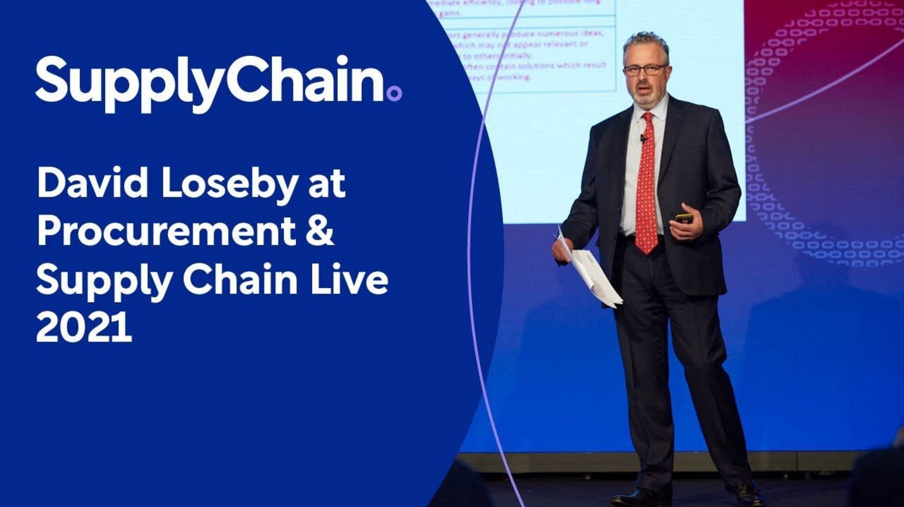 David Loseby at Procurement & Supply Chain Live 2021 | Supply Chain ...