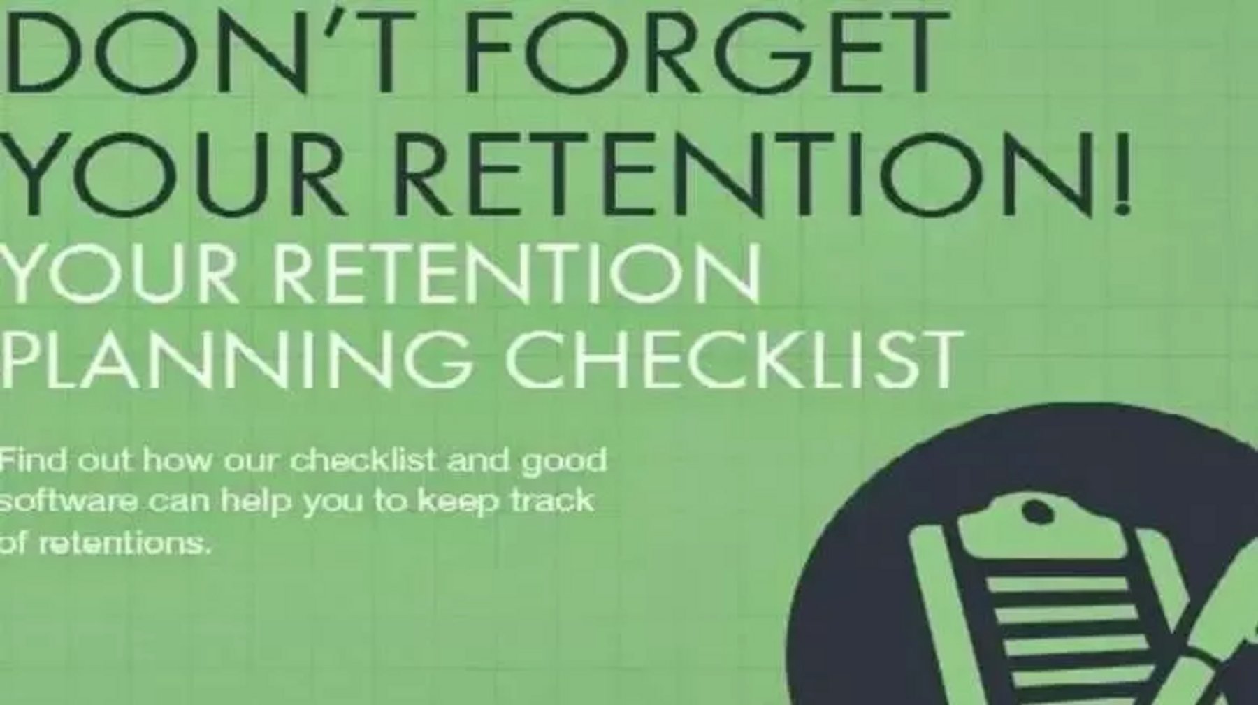 Your Retention Planning Checklist | Construction Digital
