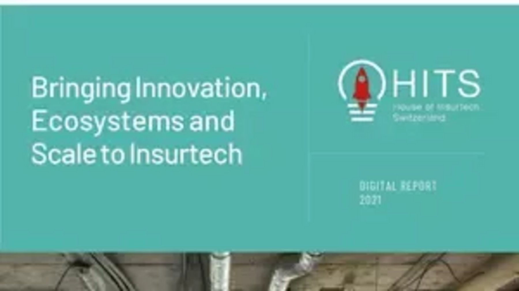 HITS: Bringing innovation, ecosystems and scale to insurtech | FinTech ...