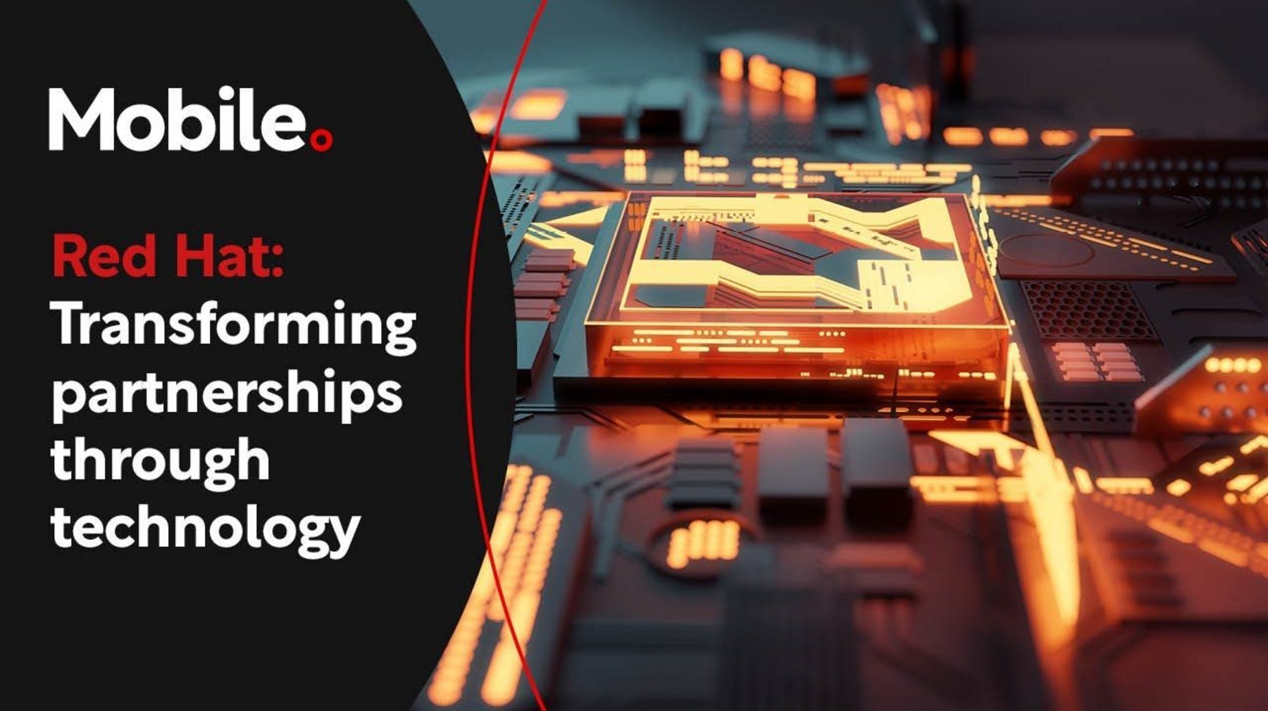 Red Hat: Transforming partnerships through technology | Mobile Magazine