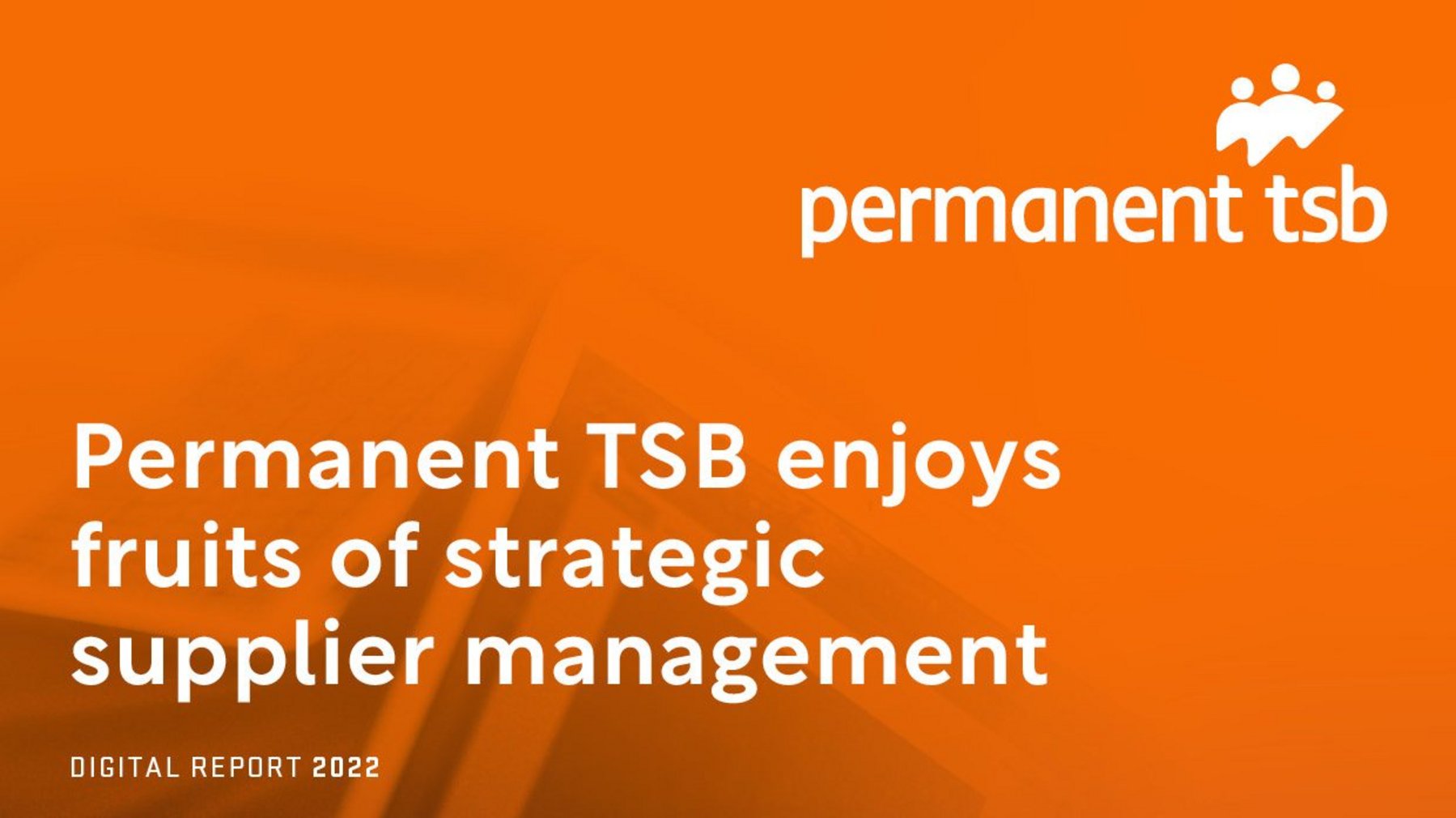 Permanent TSB Enjoys Fruits Of Strategic Supplier Management Supply Permanent TSB Enjoys Fruits Of Strategic Supplier Management Supply