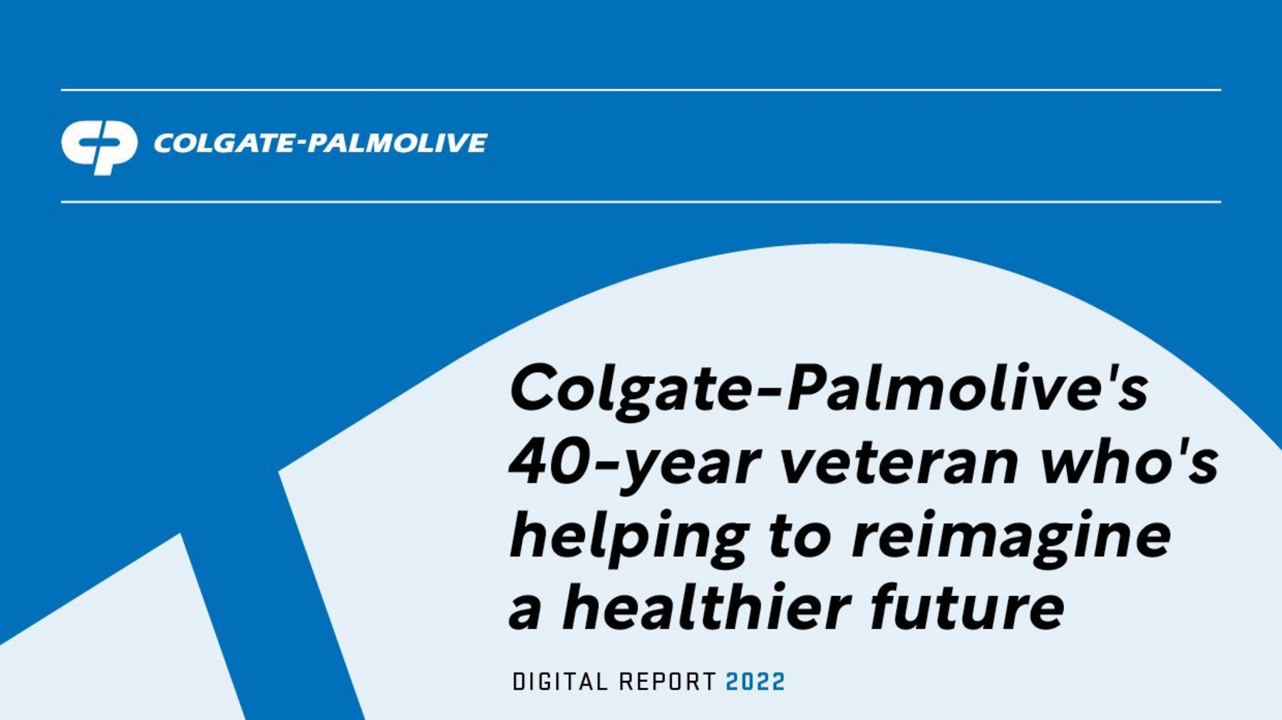 Colgate’s 40-year veteran who’s just getting started | Manufacturing ...