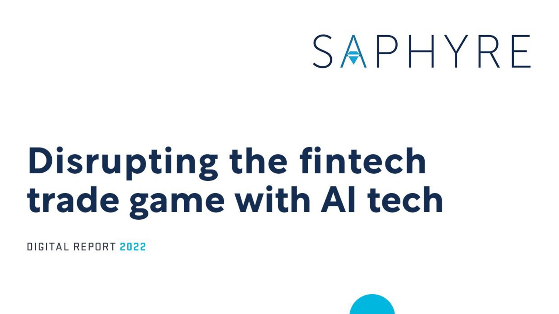 Saphyre: Disrupting the fintech trade game with AI tech | FinTech Magazine