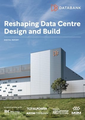 DataBank: Reshaping Data Centre Design and Build | Data Centre Magazine