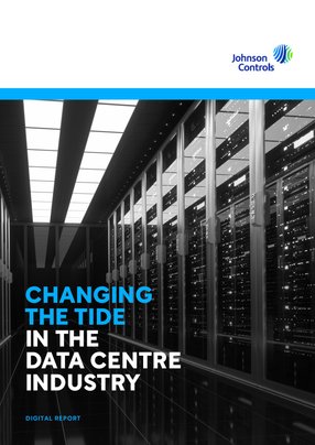 Johnson Controls: Driving the Data Centre Revolution | Data Centre Magazine