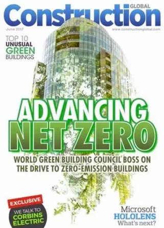 Construction Global June 2017 | Construction Digital
