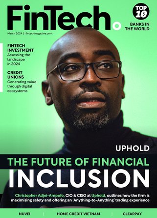 FinTech Magazine - March 2024 | FinTech Magazine