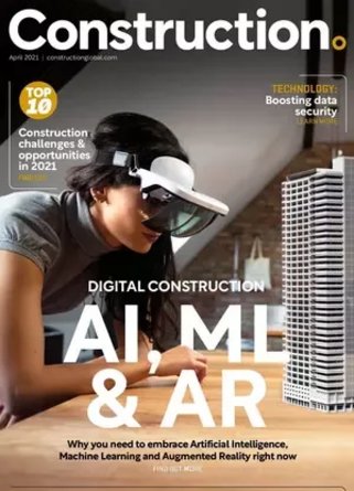 Construction Global April 2021 | Construction Digital