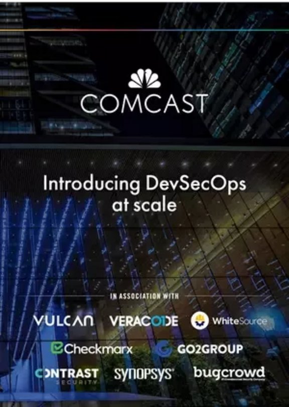 Comcast: Introducing DevSecOps at Scale Brochure | Mobile Magazine Comcast: Introducing DevSecOps at Scale Brochure | Mobile Magazine