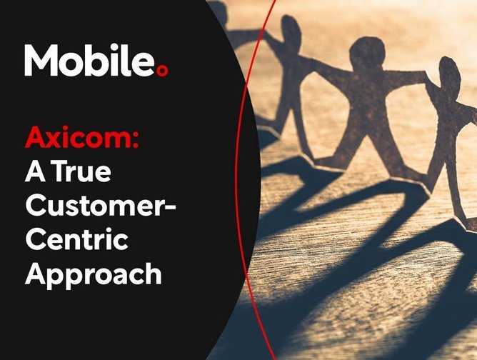 Axicom: A true customer-centric approach | Mobile Magazine