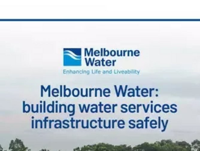 Melbourne Water: Supplying water services safely | Sustainability Magazine