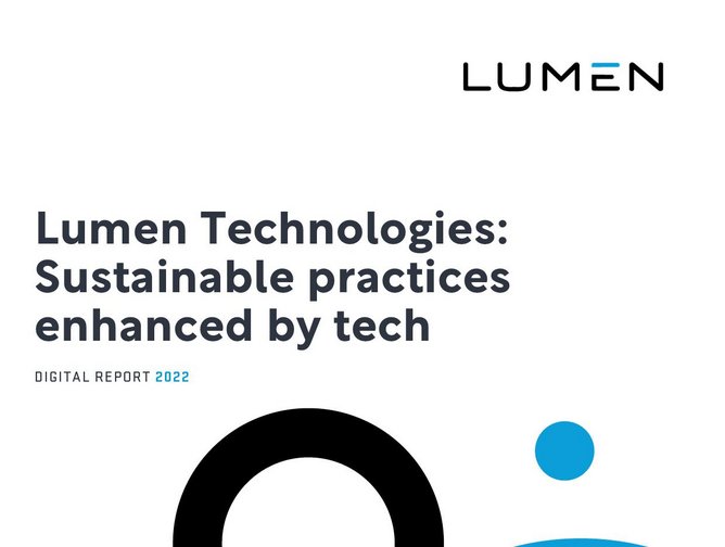 Lumen Technologies: Sustainable practices enhanced by tech ...