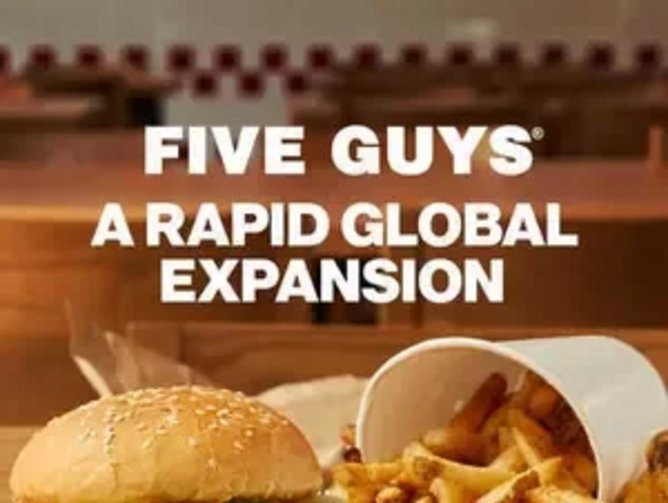Five Guys Enterprises’ global expansion credited to its unique supply ...