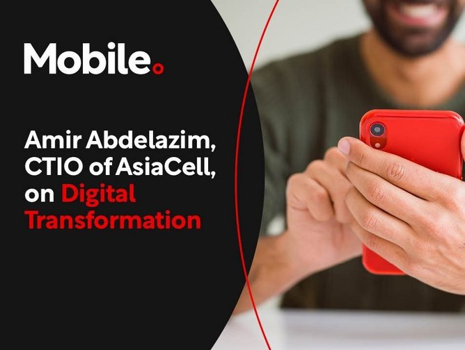 AsiaCell Digital Transformation | Mobile Magazine