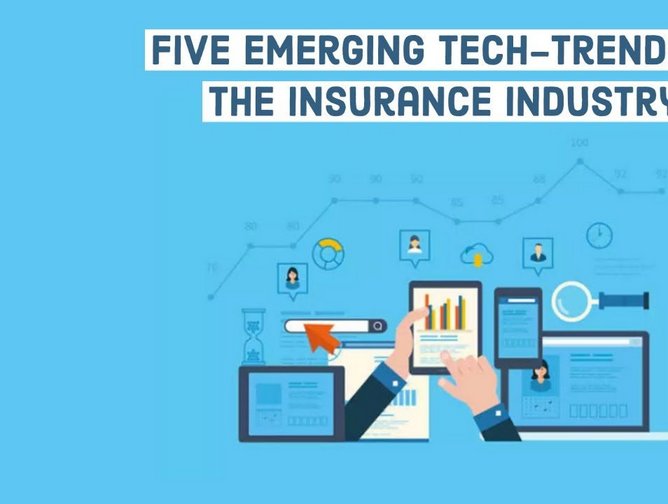 Five emerging tech-trends in the insurance industry | FinTech Magazine