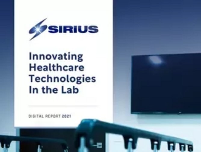 Sirius: Innovating Healthcare Technologies In the Lab | Technology Magazine
