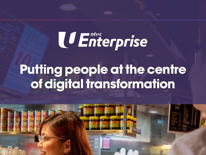 NTUC Enterprise: people focused digital transformation | Technology ...
