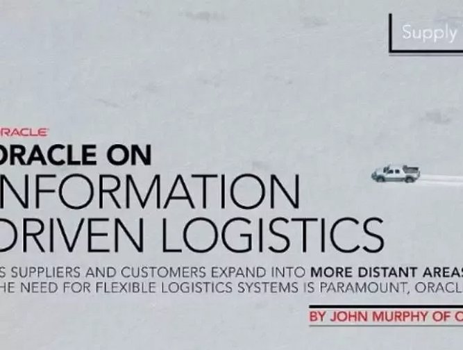 Oracle on information driven logistics | Supply Chain Magazine