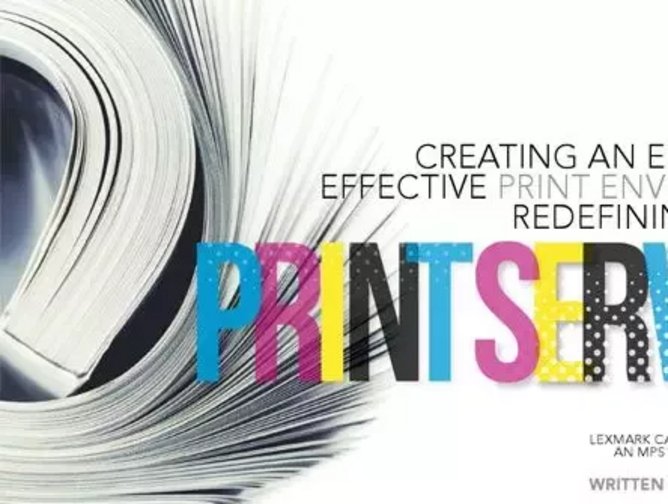 Creating an Efficient and Effective Print Environment by Redefining ...