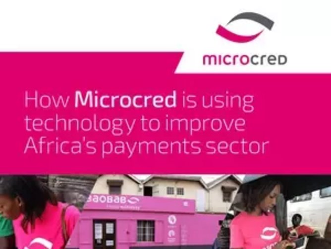 Microcred: How it's using technology to improve Africa’s payments ...
