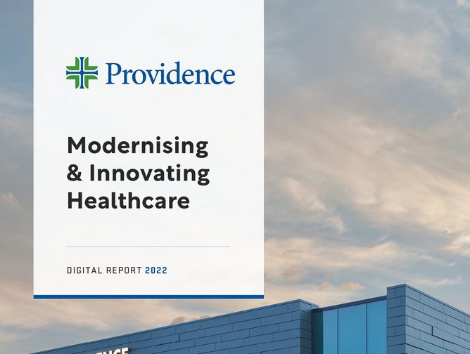Providence: Modernising & Innovating Healthcare | Technology Magazine