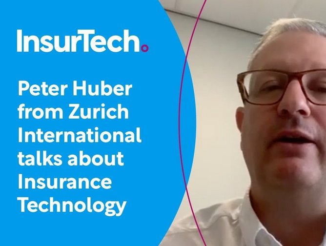 Peter Huber from Zurich International talks about Insurance Technology ...