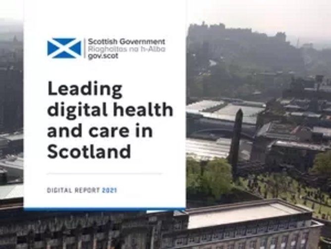 Scottish Government: Leading digital health in Scotland | Technology ...