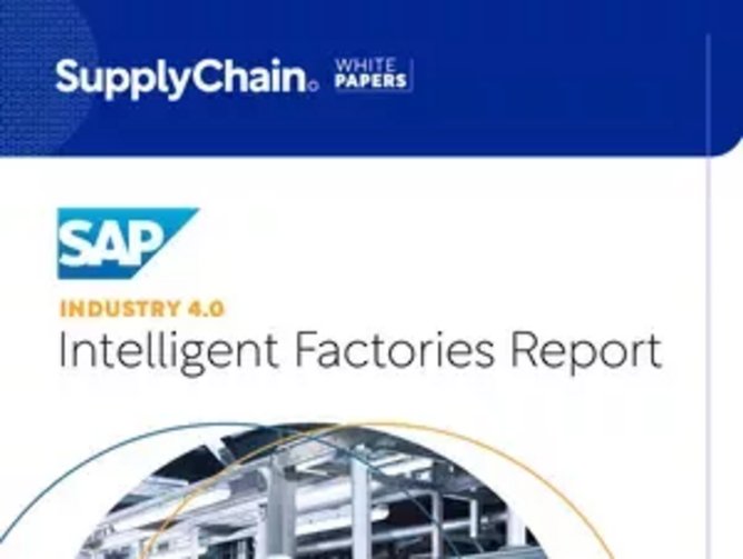 SAP Industry 4.0: Intelligent Factories | Supply Chain Magazine