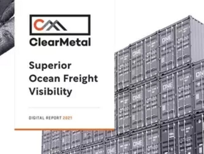 ClearMetal: Superior Ocean Freight Visibility | Supply Chain Magazine