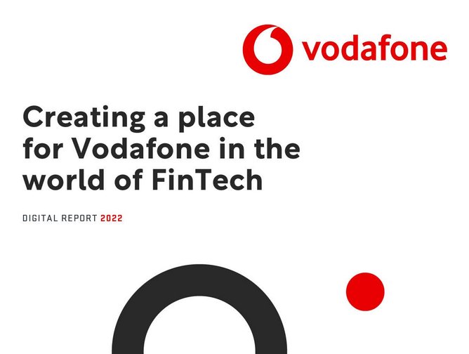 Creating a place for Vodafone in the world of FinTech | FinTech Magazine
