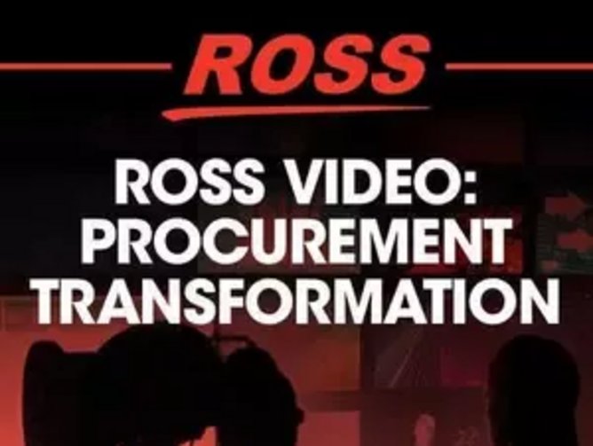 How Ross Video’s procurement transformation was enabled through ...