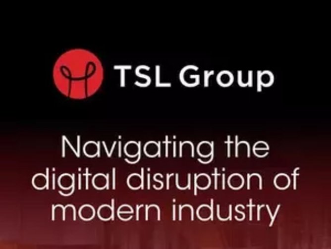 A Q&A with TSL Group’s CEO on the modern transformation of digital ...