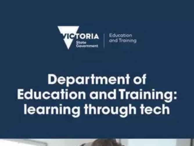 Department of Education and Training: learning through tech ...