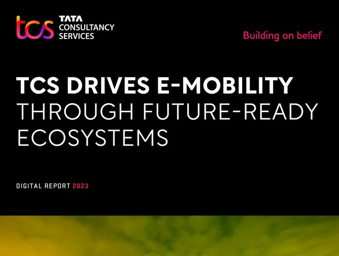 TCS drives e-mobility through future-ready ecosystems | Technology Magazine