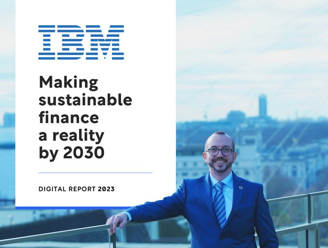 IBM: Making sustainable finance a reality by 2030 | Sustainability Magazine