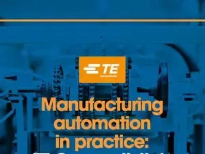 TE Connectivity puts manufacturing automation into practice on its ...